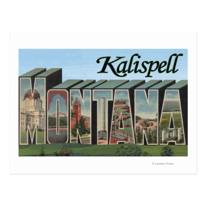 Kalispell, Montana - Large Letter Scenes Postcard | Zazzle.com