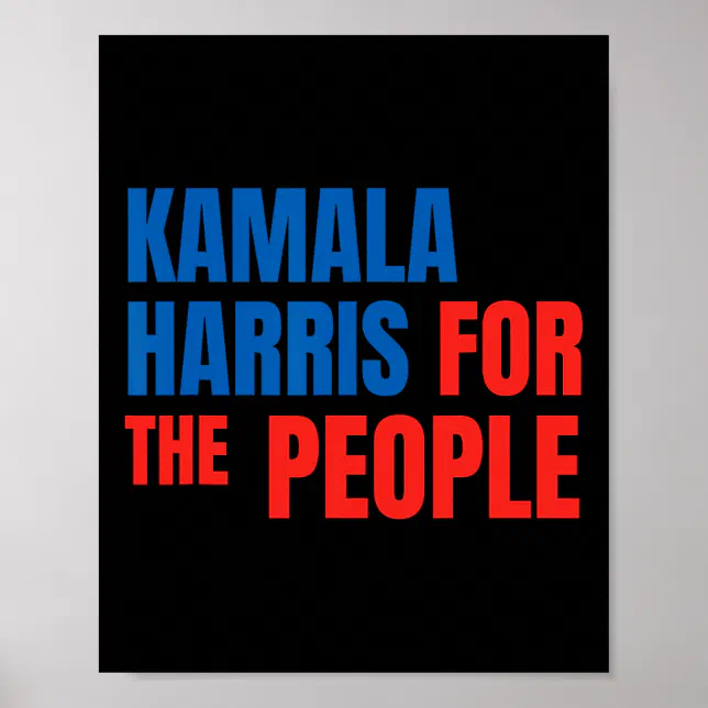 Kamala Harris For The People American President Ca Poster | Zazzle