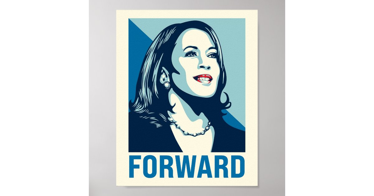 KAMALA HARRIS FORWARD POSTER | Zazzle