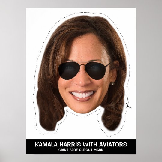 KAMALA HARRIS WITH AVIATORS CUTOUT MASK POSTER | Zazzle.com