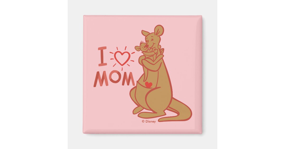 Kanga & Roo | I Love Mom Magnet | Zazzle