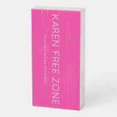 Karen Free Zone Funny Pink Horizontal Box Sign | Zazzle