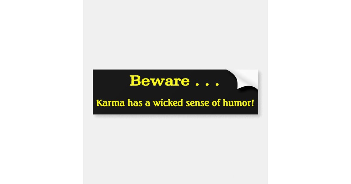 Karma Bumper Sticker | Zazzle
