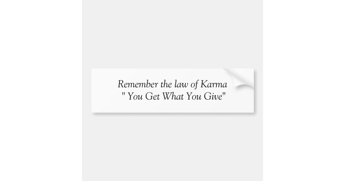 Karma Bumpersticker Bumper Sticker | Zazzle