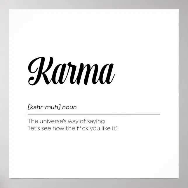 Karma Definition Funny Poster | Zazzle