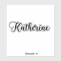 Katherine Name - Handwritten Calligraphy Sticker | Zazzle