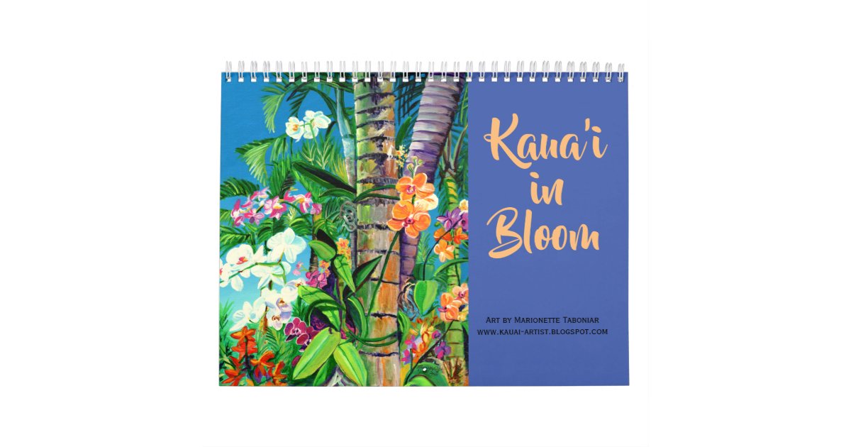 Kauai in Bloom Calendar | Zazzle