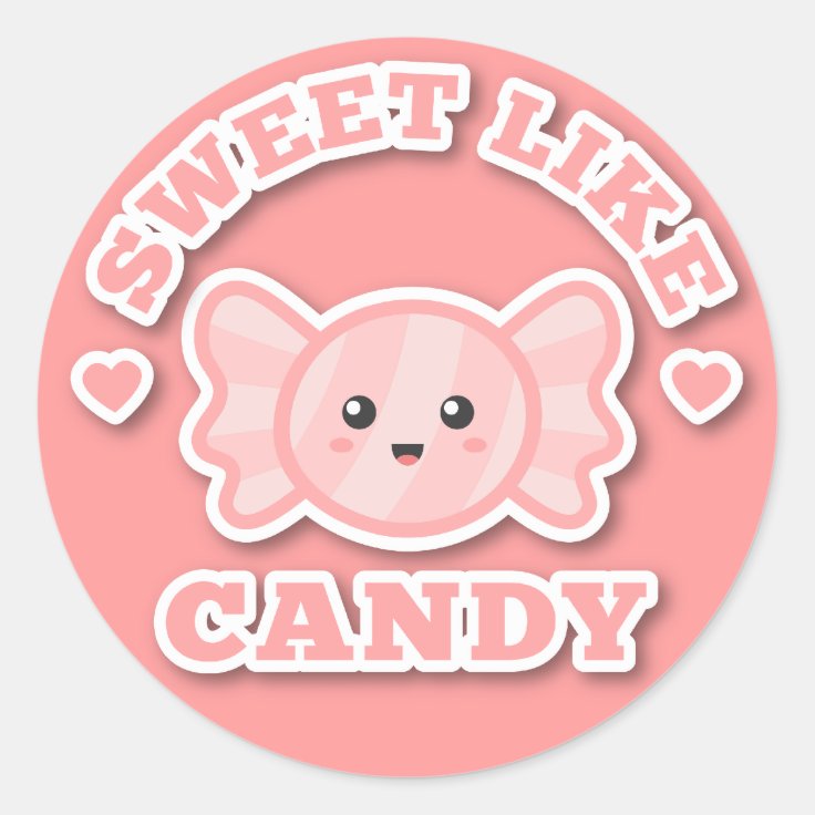 Kawaii and Sweet Like Candy Classic Round Sticker | Zazzle