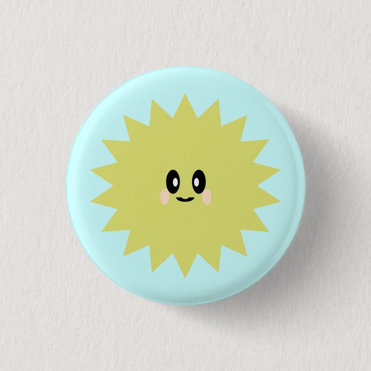 KAWAII SUN SUNSHINE CUTE HAPPY PIN BUTTON | Zazzle