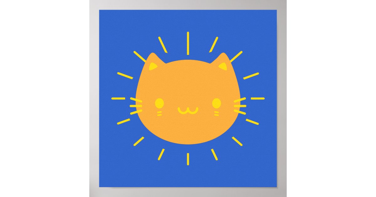 Kawaii Sunshine Cat Poster | Zazzle