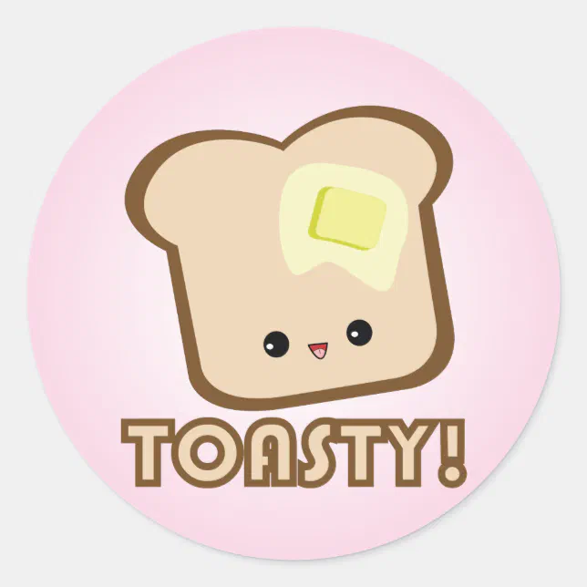 Kawaii Toasty! Toast stickers | Zazzle