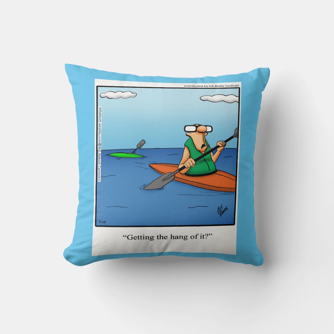 Kayaking Humor Pillow Gift | Zazzle