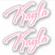 Kayla Decorative Name in Pink x2 Sticker | Zazzle