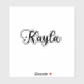 Kayla Name - Handwritten Calligraphy Sticker | Zazzle