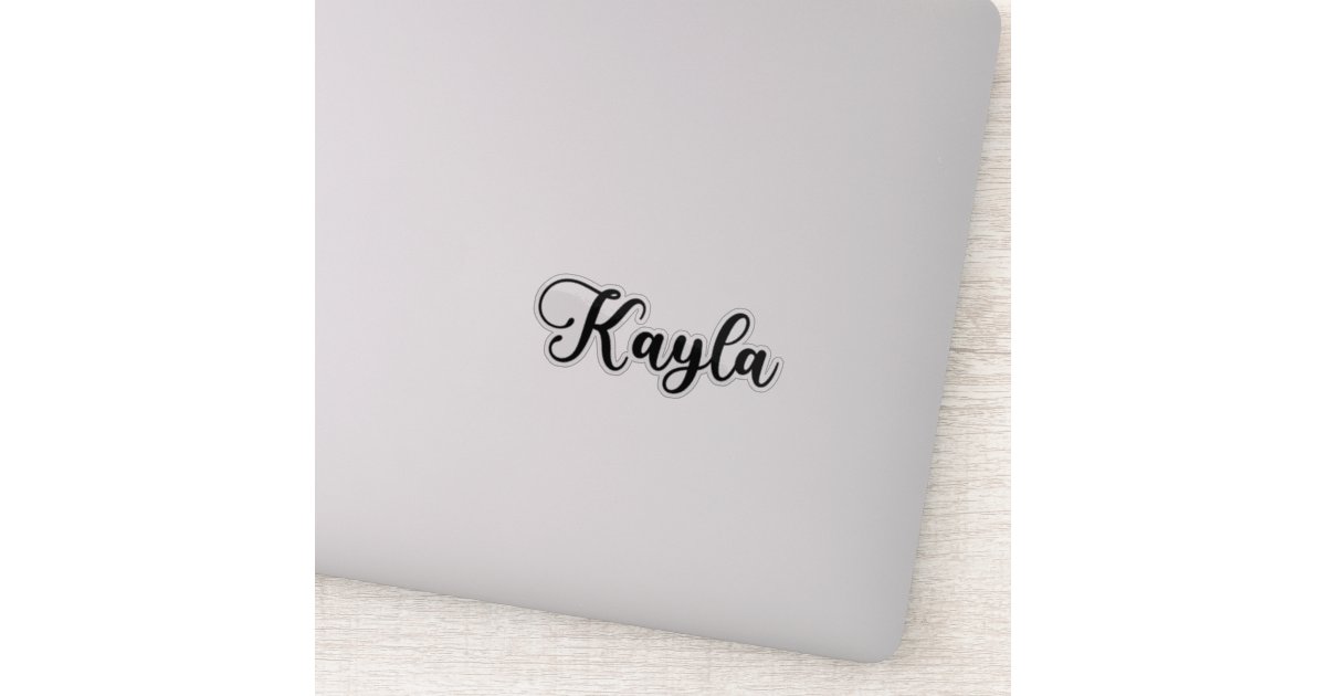 Kayla Name - Handwritten Calligraphy Sticker | Zazzle
