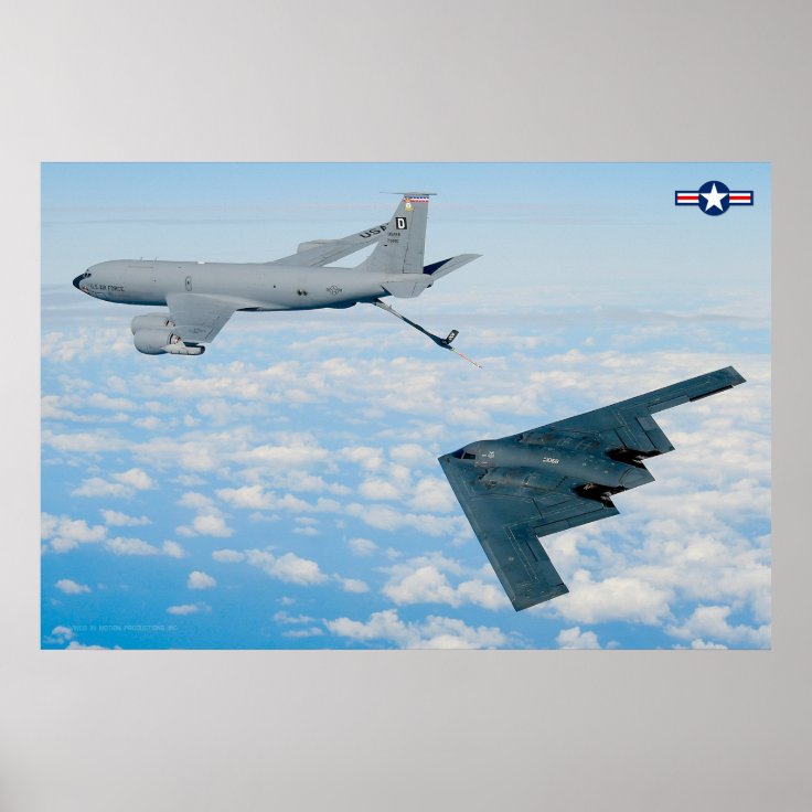 KC-135R STRATOTANKER REFUELLING B-2 SPIRIT POSTER | Zazzle