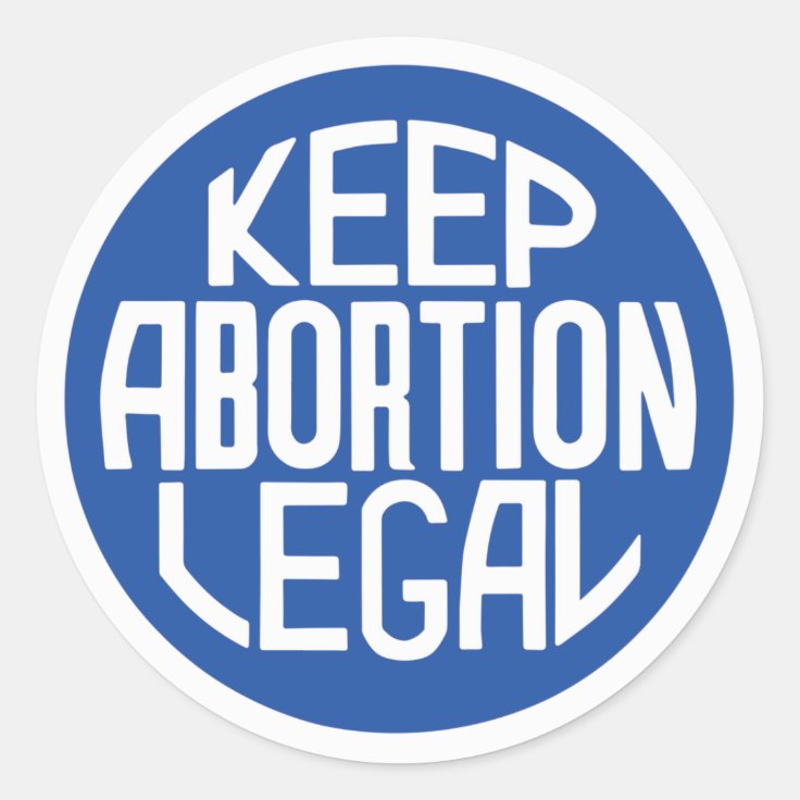 Keep Abortion Legal Pro-Choice Sticker | Zazzle