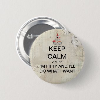 Keep Calm 50th Birthday Party Favor Pinback Button | Zazzle