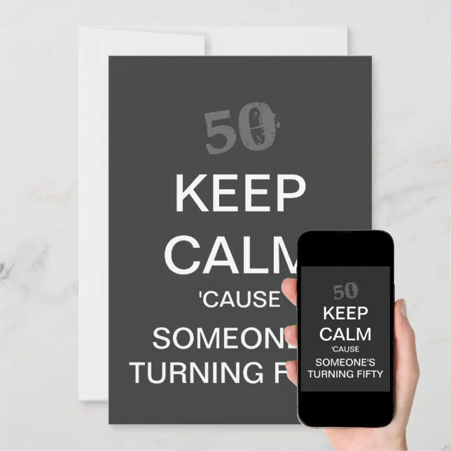 KEEP CALM 50th Birthday Party Invitation (Dark) | Zazzle