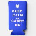 KEEP CALM AN CARRY ON Blue Seltzer Can Cooler | Zazzle