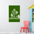 Keep Calm and Ask A Librarian (any color) Poster | Zazzle