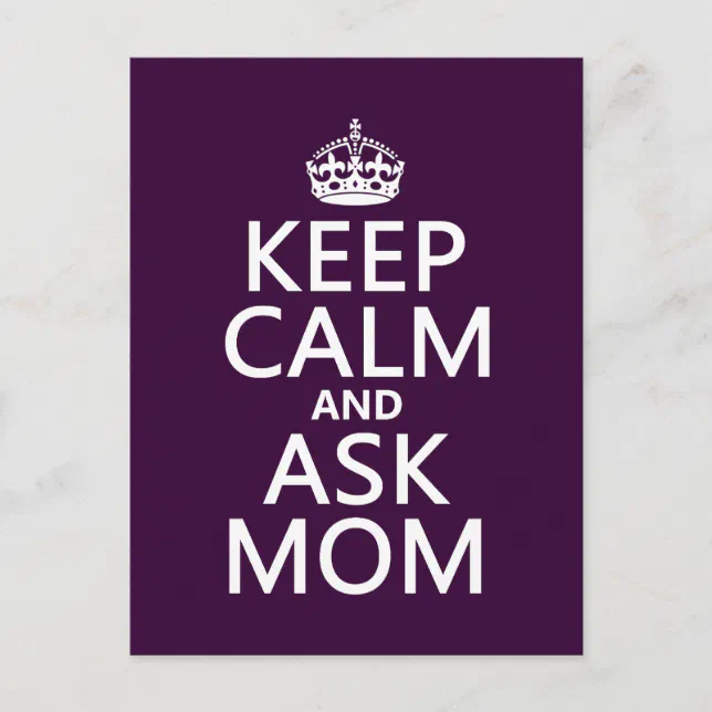 Keep Calm and Ask Mom - all colors Postcard | Zazzle