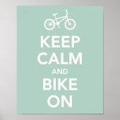 Keep calm and bike on poster | Zazzle