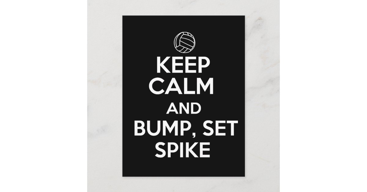 Keep Calm and Bump, Set, Spike Postcard | Zazzle