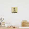 Keep Calm and Call a School Psychologist Poster | Zazzle