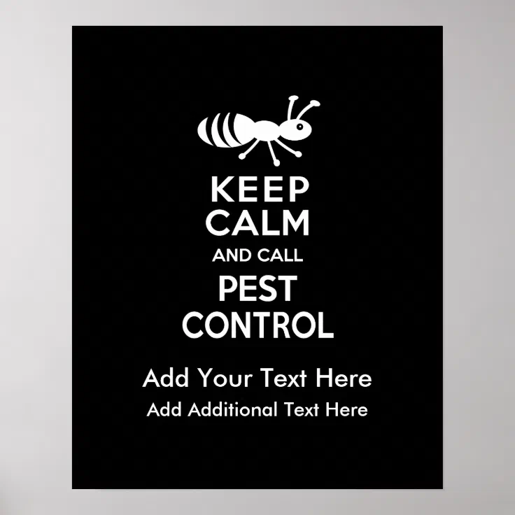 Keep Calm and Call Pest Control Exterminator Poster | Zazzle