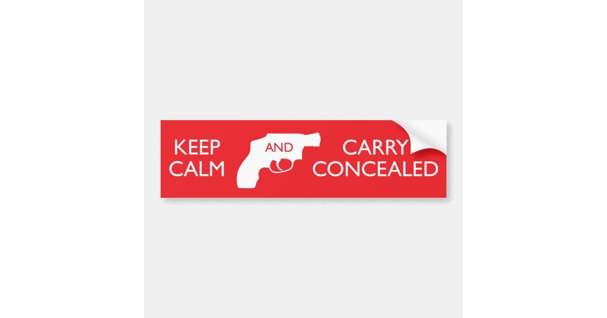 Keep Calm And Carry Concealed Bumper Sticker | Zazzle