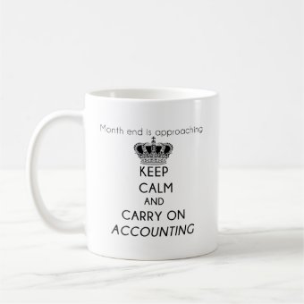 Keep Calm and Carry On Accounting Coffee Mug | Zazzle