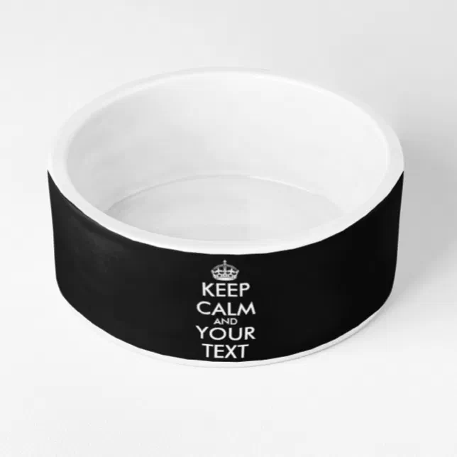 Keep Calm and Carry On - Create Your Own Bowl | Zazzle
