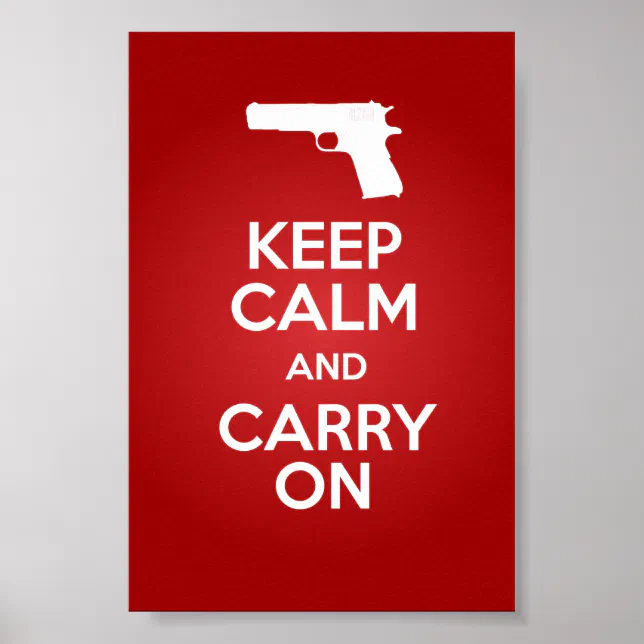 Keep Calm and Carry On Firearms 1911A1 Poster | Zazzle
