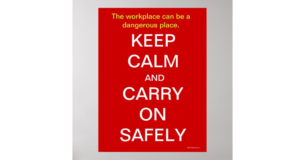 Keep Calm and Carry On Health and Safety Sign | Zazzle