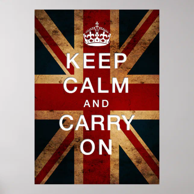 "Keep Calm and Carry On" on Union Jack Poster | Zazzle