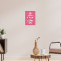 Keep Calm and Carry On_PINK Poster | Zazzle