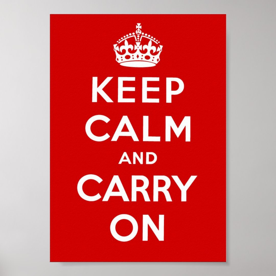 Keep Calm and Carry On - Red Poster | Zazzle
