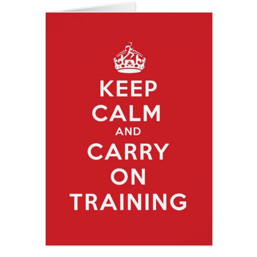 Keep Calm and Carry On Training Cards | Zazzle