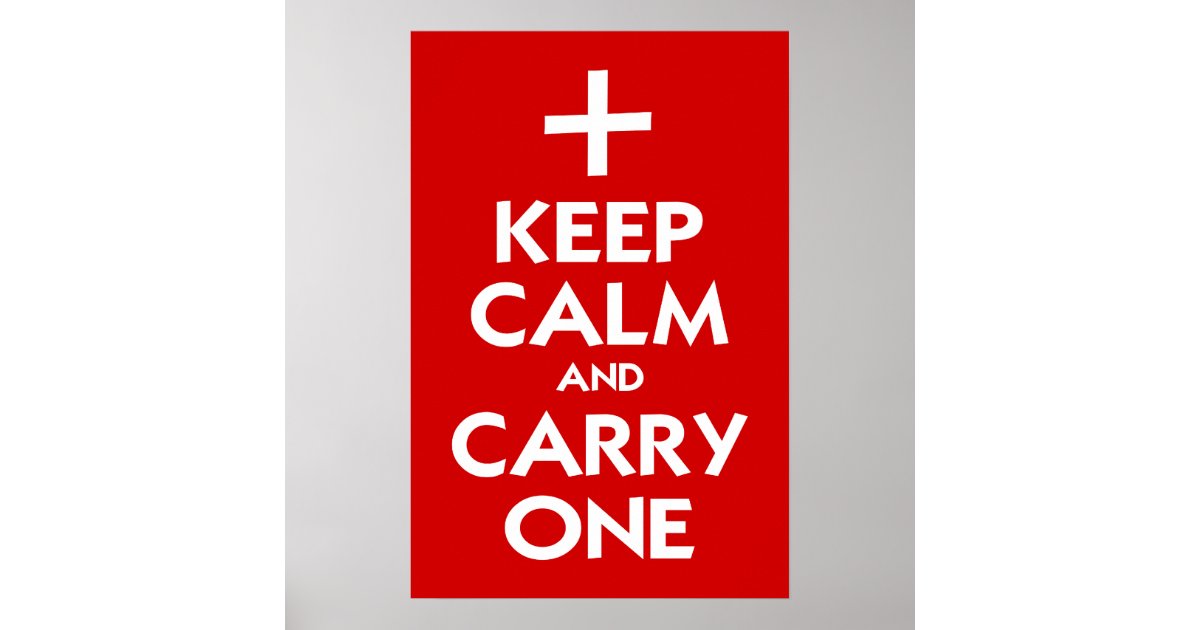 Keep Calm and Carry One Poster | Zazzle