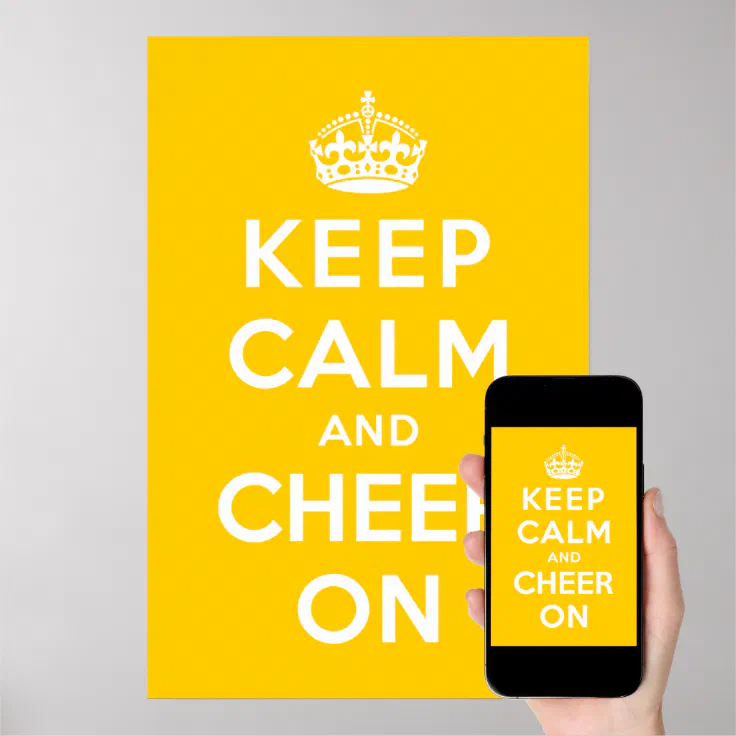 Keep Calm and Cheer On Poster | Zazzle