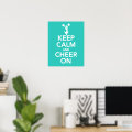 Keep Calm and Cheer On print poster | Zazzle