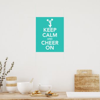 Keep Calm and Cheer On print poster | Zazzle
