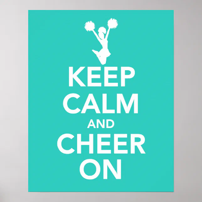 Keep Calm and Cheer On print poster | Zazzle