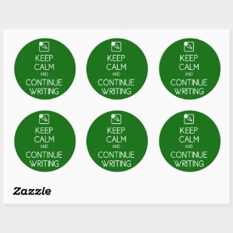 Keep Calm and Continue Writing Sticker | Zazzle