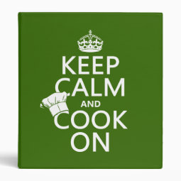 Keep Calm and Cook On Binder | Zazzle