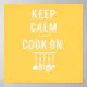 Keep Calm and Cook On Poster | Zazzle