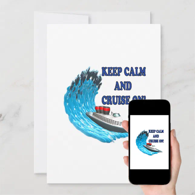 Keep Calm And Cruise On Invitation | Zazzle