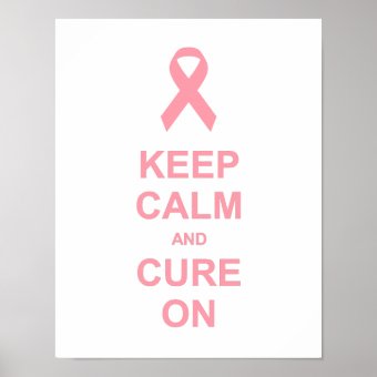 Keep Calm and Cure On Poster | Zazzle