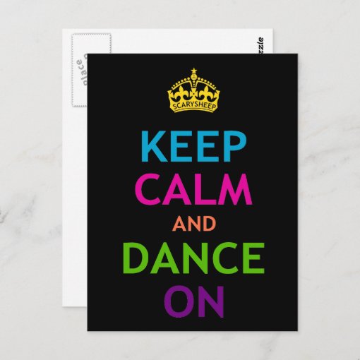 Keep Calm and Dance On Postcard | Zazzle